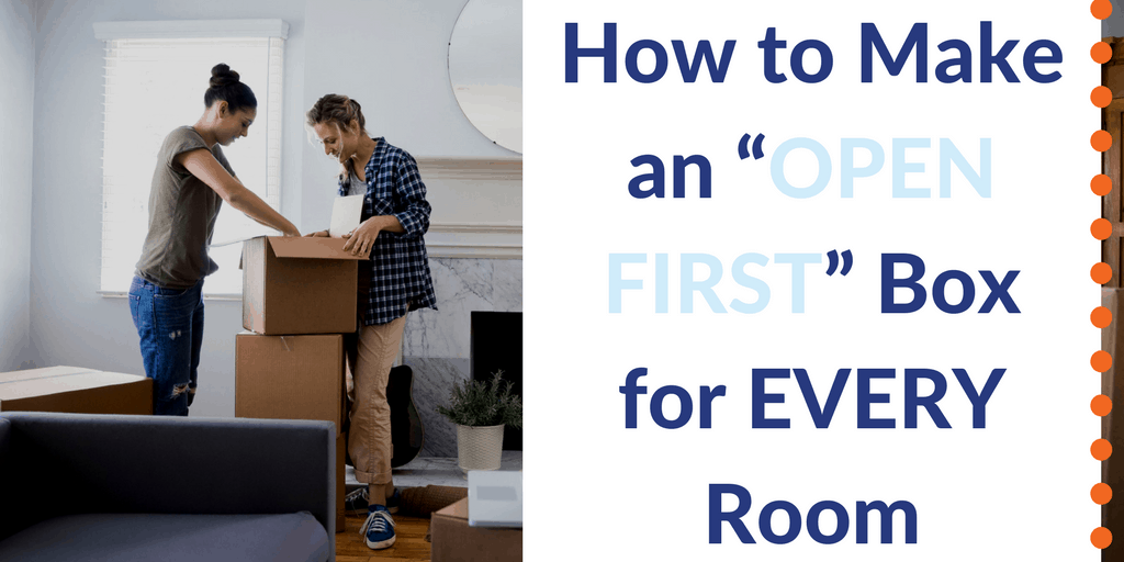 How to Make an “Open First” Box for EVERY Room - Simple Moving Labor